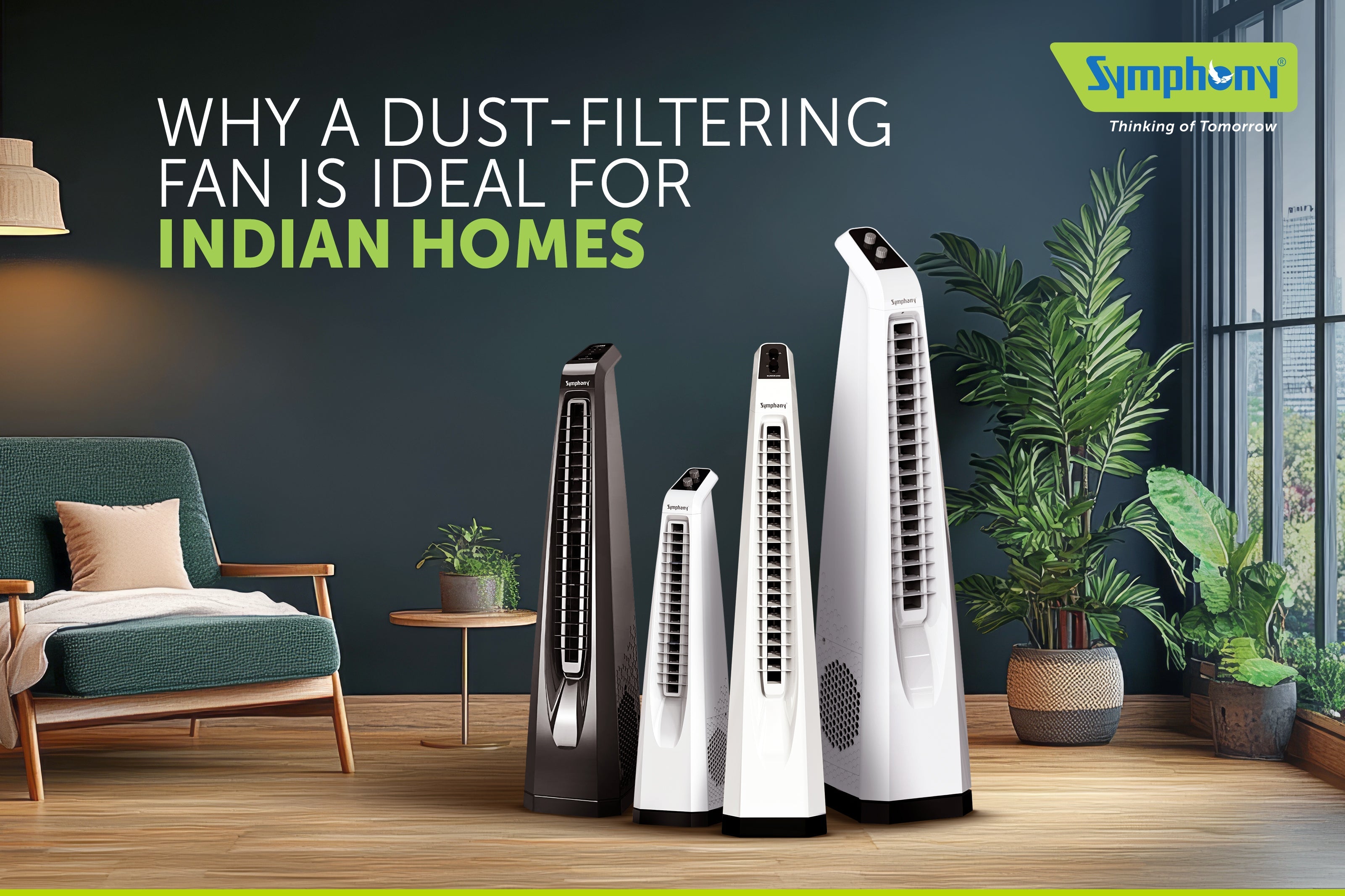 Why a Dust-Filtering Fan Is Ideal for Indian Homes – Symphony Limited